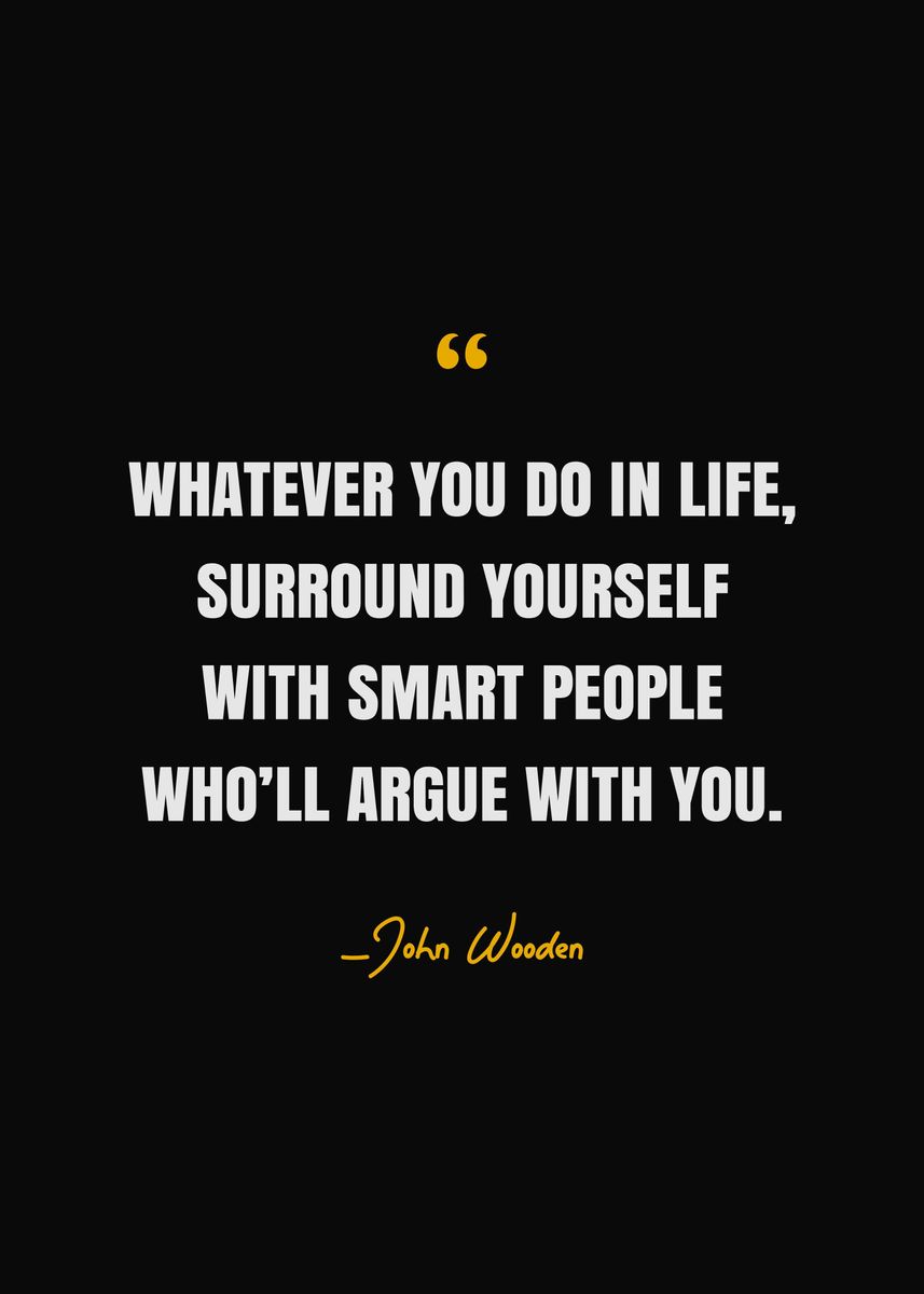 'John Wooden Quotes ' Poster, picture, metal print, paint by LANZZ ...