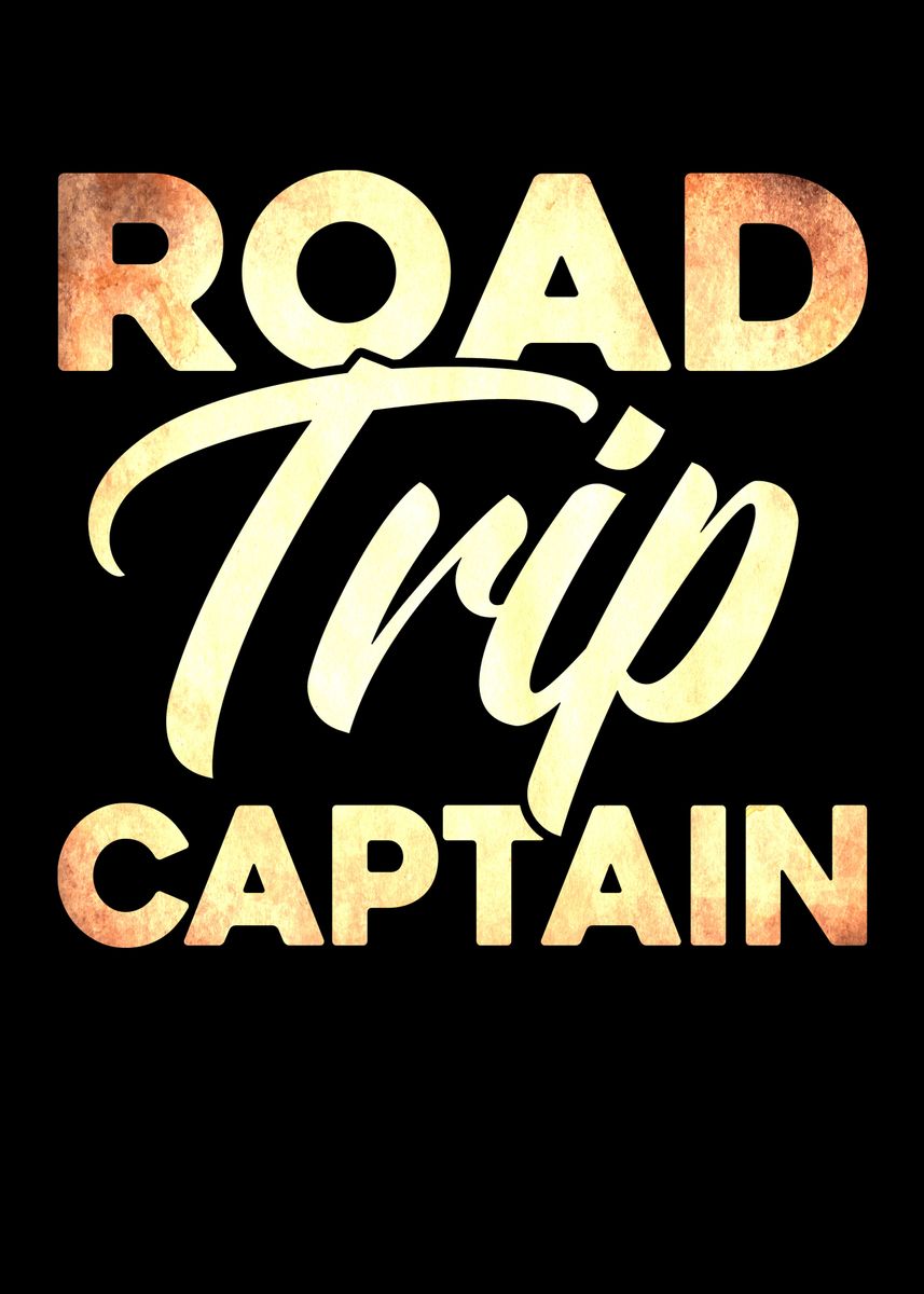 'Road Trip Captain' Poster, picture, metal print, paint by ZS C O M M E ...