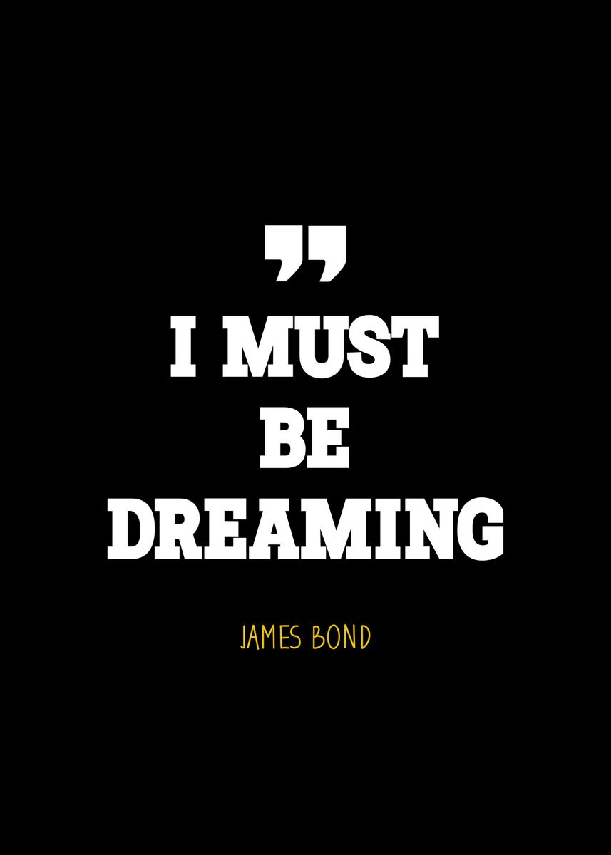 'James Bond quote' Poster by KAGE | Displate