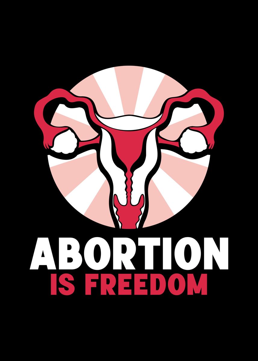 'Pro Abortion' Poster, picture, metal print, paint by Sebastian Wünsche ...