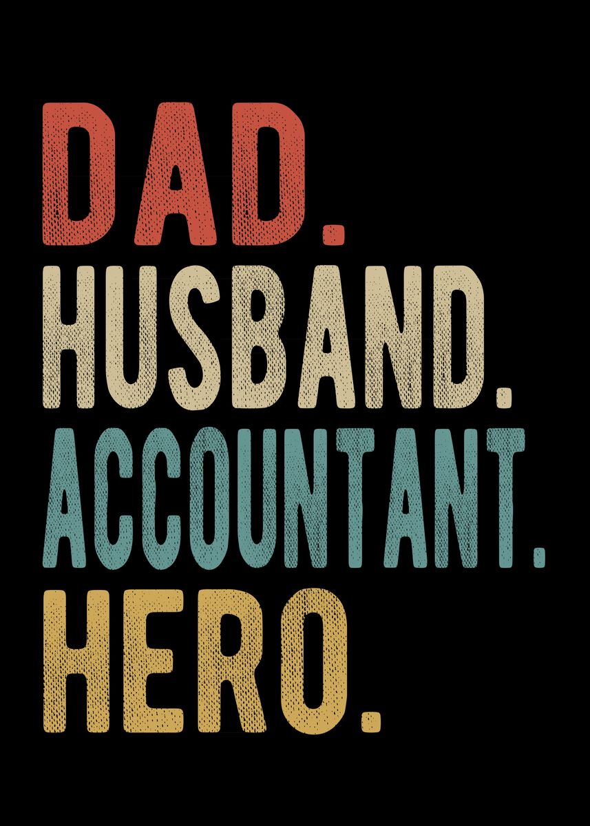 'Accountant Dad' Poster by schmugo | Displate