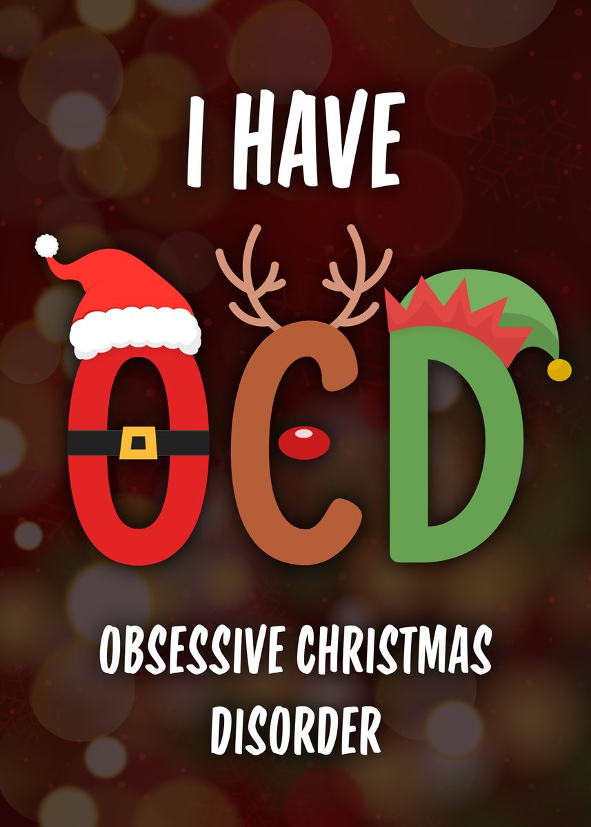 'Christmas OCD' Poster, picture, metal print, paint by 84PixelDesign ...