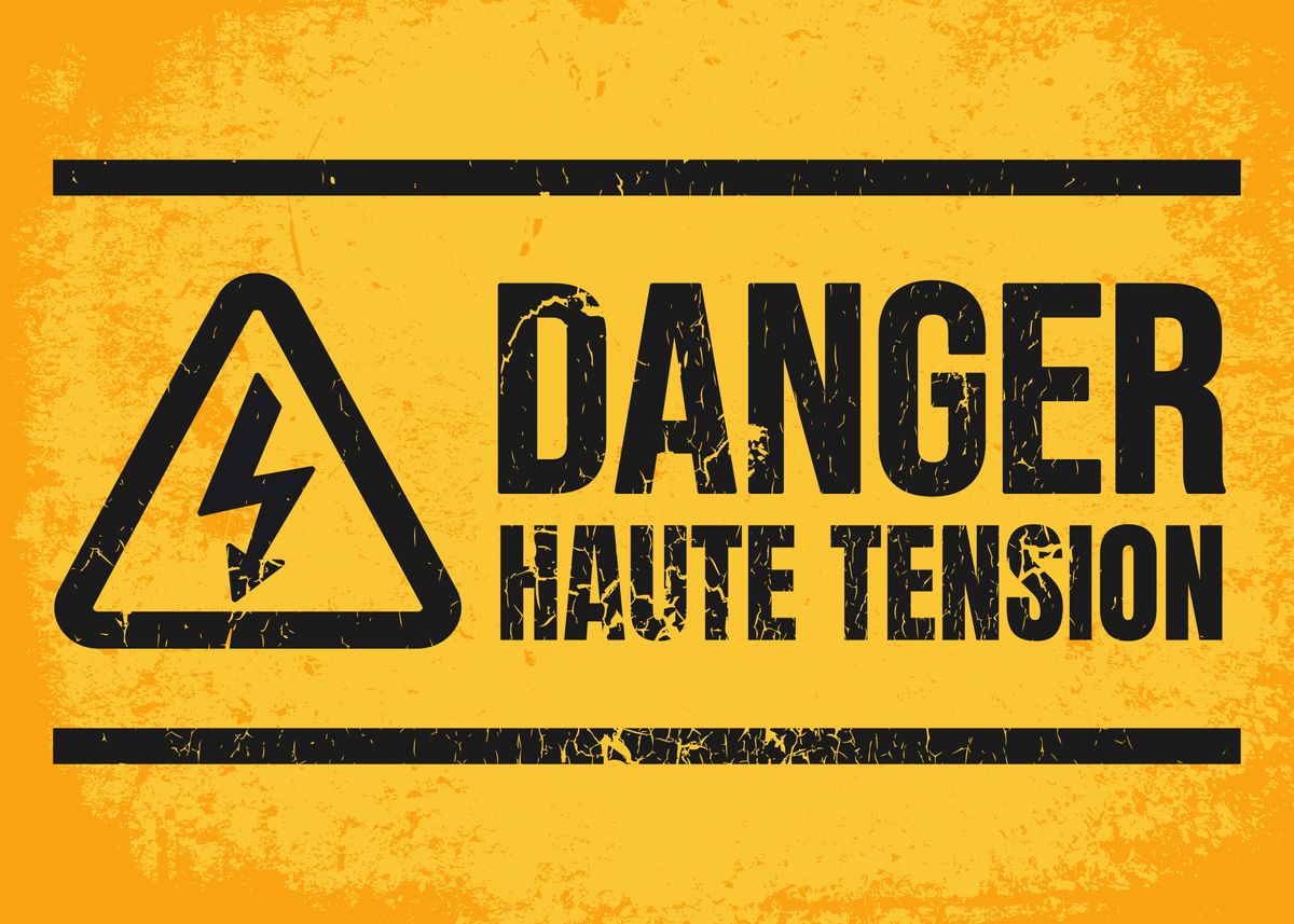 'Danger Haute Tension' Poster by Steven | Displate