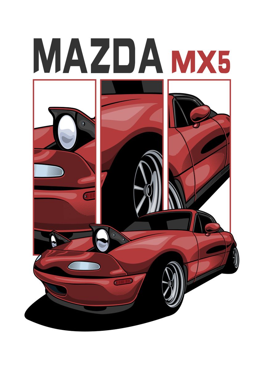 'Mazda MX5' Poster, picture, metal print, paint by Hasnaa Art | Displate