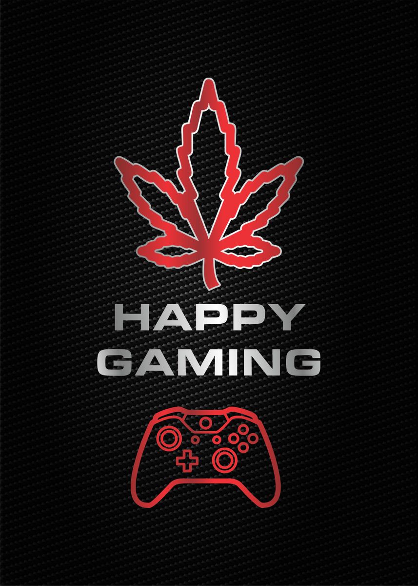 'happy gaming' Poster, picture, metal print, paint by Greatest of All ...