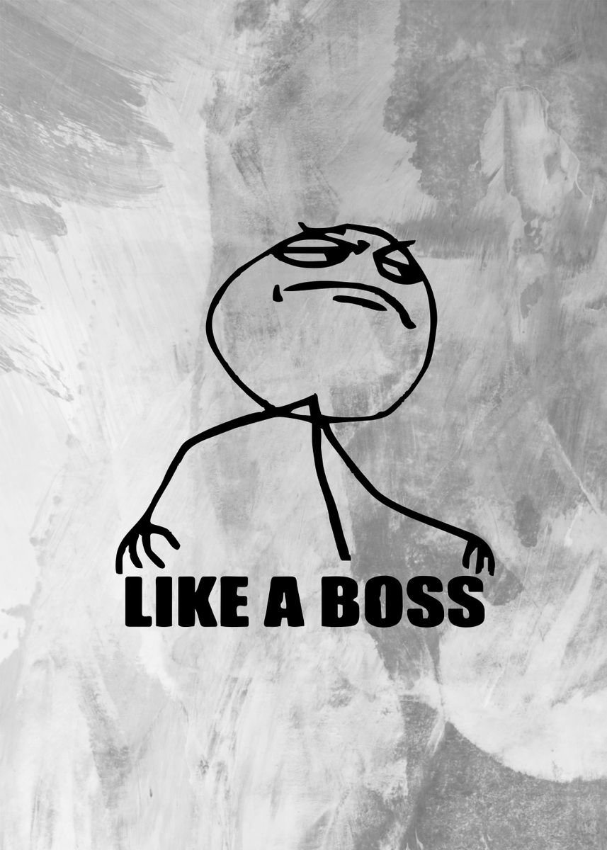'lik ea boss meme' Poster, picture, metal print, paint by Limited ...