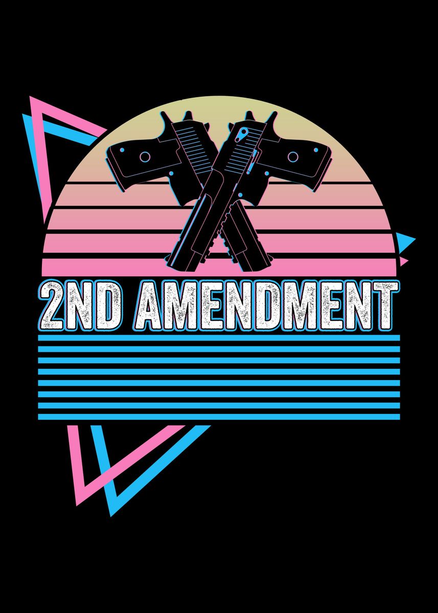 '2nd Amendment Retro' Poster, picture, metal print, paint by ...