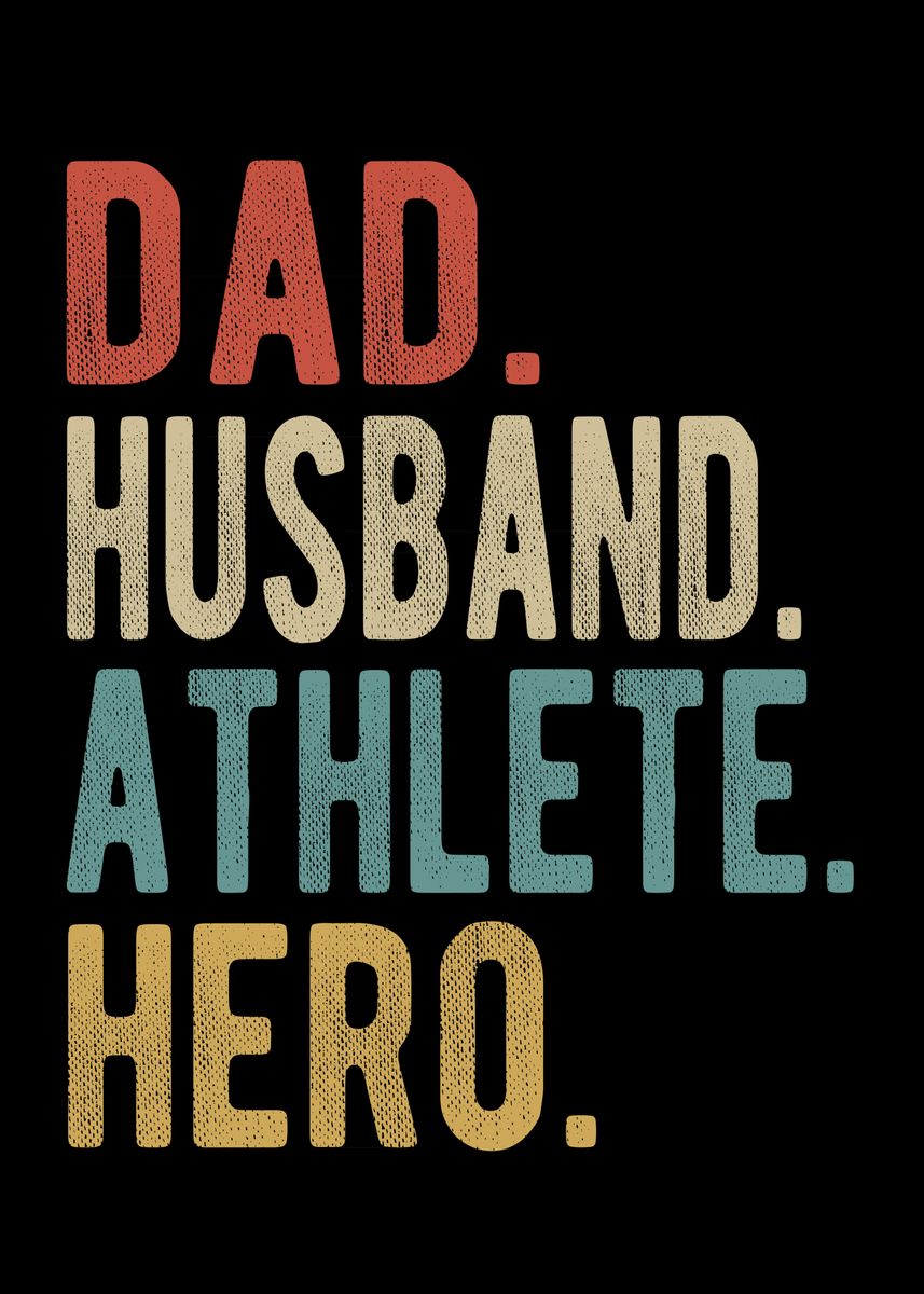 'Athlete Dad' Poster, picture, metal print, paint by schmugo | Displate