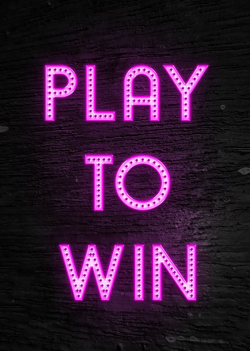 'PLAY TO WIN' Poster, picture, metal print, paint by Arcel Jhon Catap ...