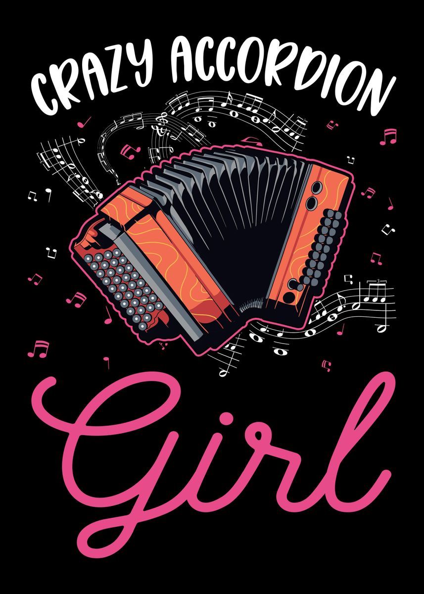 'Crazy Accordion Girl Accor' Poster by FavoritePlates | Displate