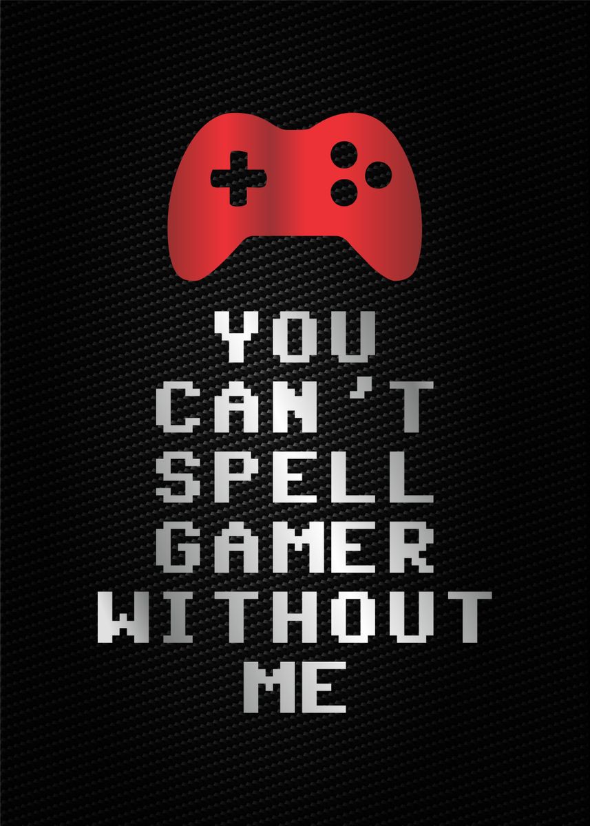 'gaming quotes' Poster by Greatest of all time Displate | Displate