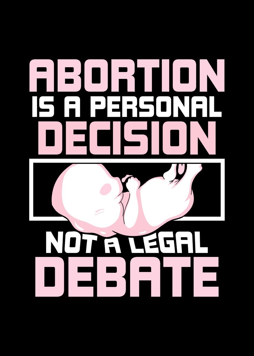 'Pro Abortion' Poster, picture, metal print, paint by Sebastian Wünsche ...