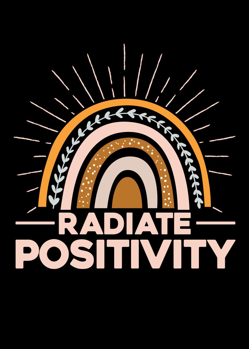 'Radiate Positivity' Poster, picture, metal print, paint by ZS C O M M ...