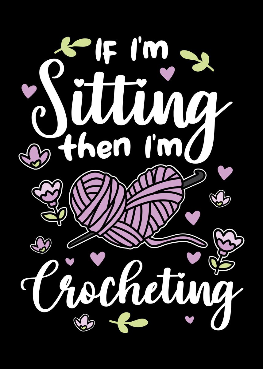 'Crocheting Crocheter' Poster, picture, metal print, paint by ...