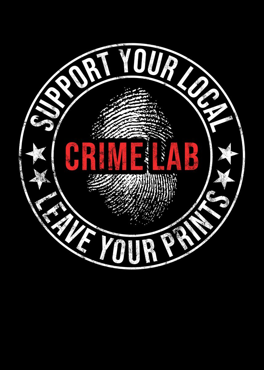 'Crime Lab Criminology' Poster, picture, metal print, paint by bobbyMC ...