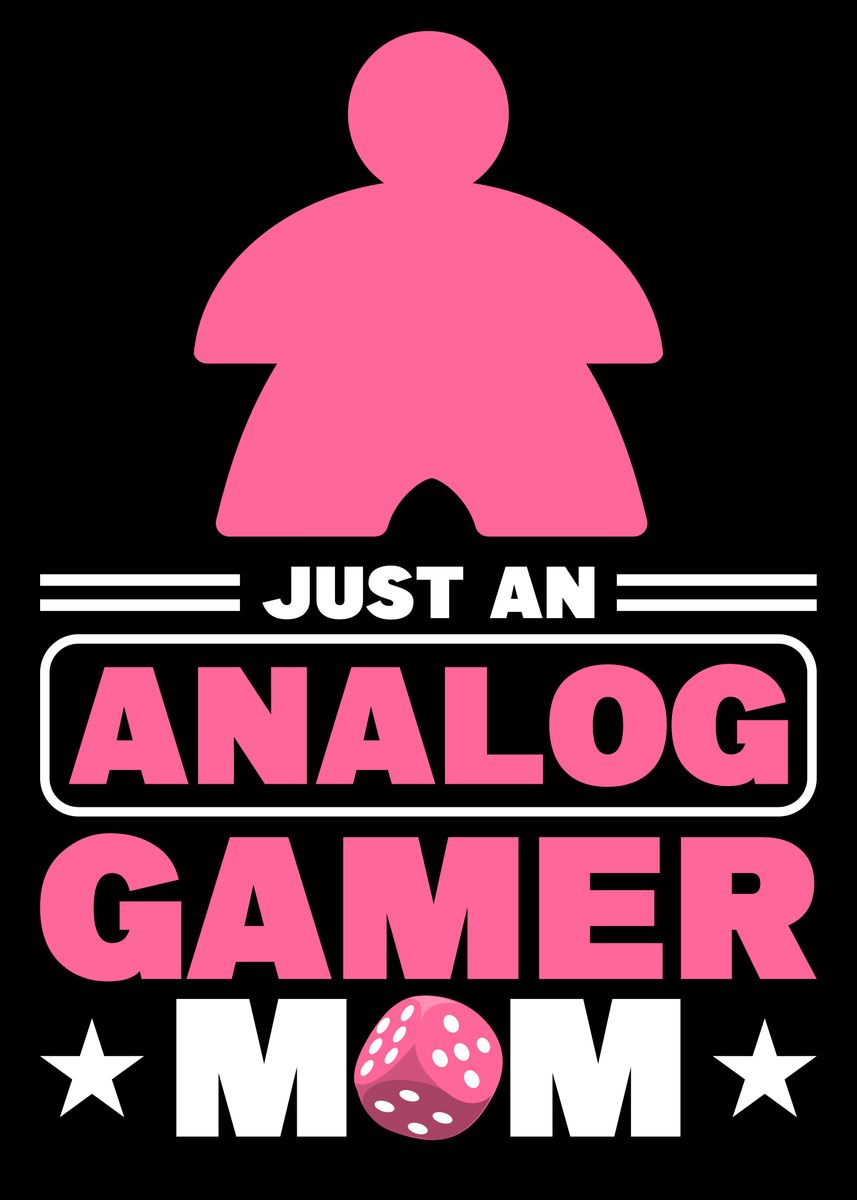 'just an analog gamer mom' Poster, picture, metal print, paint by ...