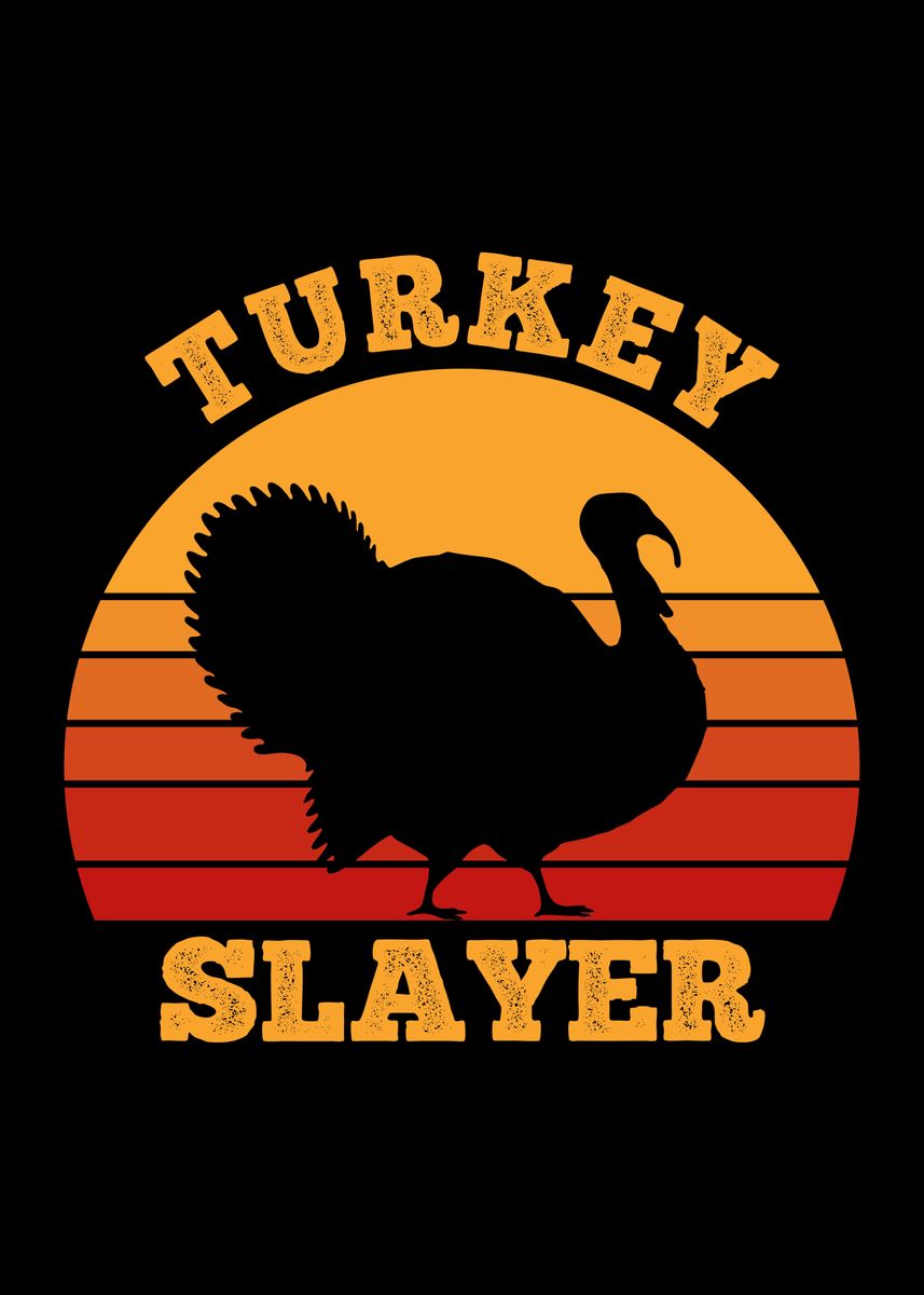 'Funny Turkey Slayer' Poster, picture, metal print, paint by Abderrazek ...