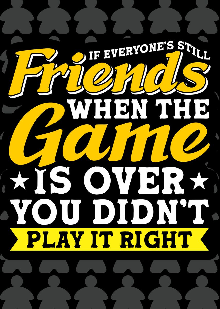 'still friends board games' Poster, picture, metal print, paint by ...