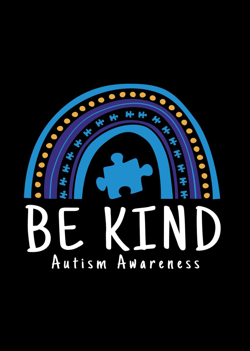 'Be kind autism awareness' Poster, picture, metal print, paint by ...
