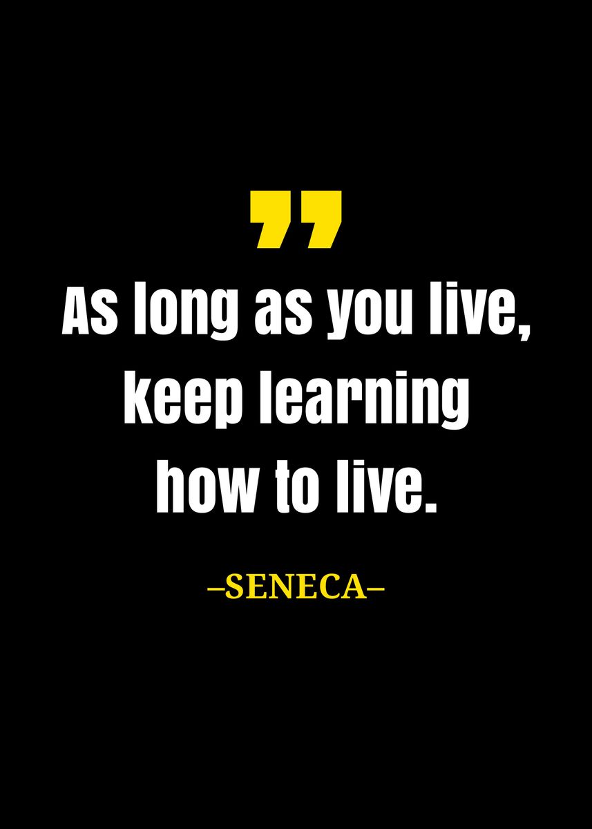 'seneca quote' Poster, picture, metal print, paint by Gembull Art ...
