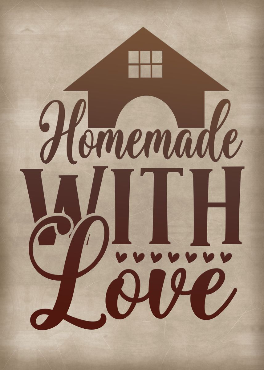 'Homemade with love' Poster by XandYart | Displate