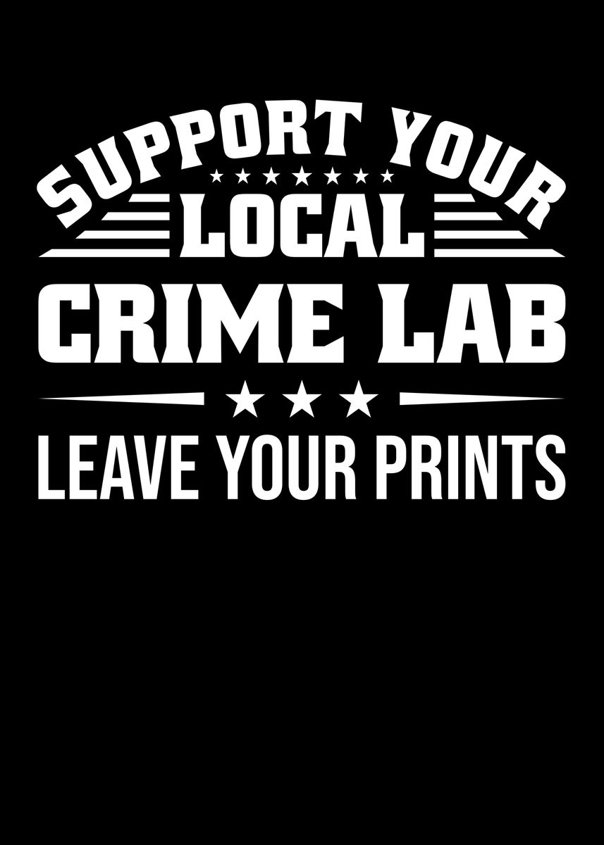 'Crime Lab Criminology' Poster by bobbyMC | Displate