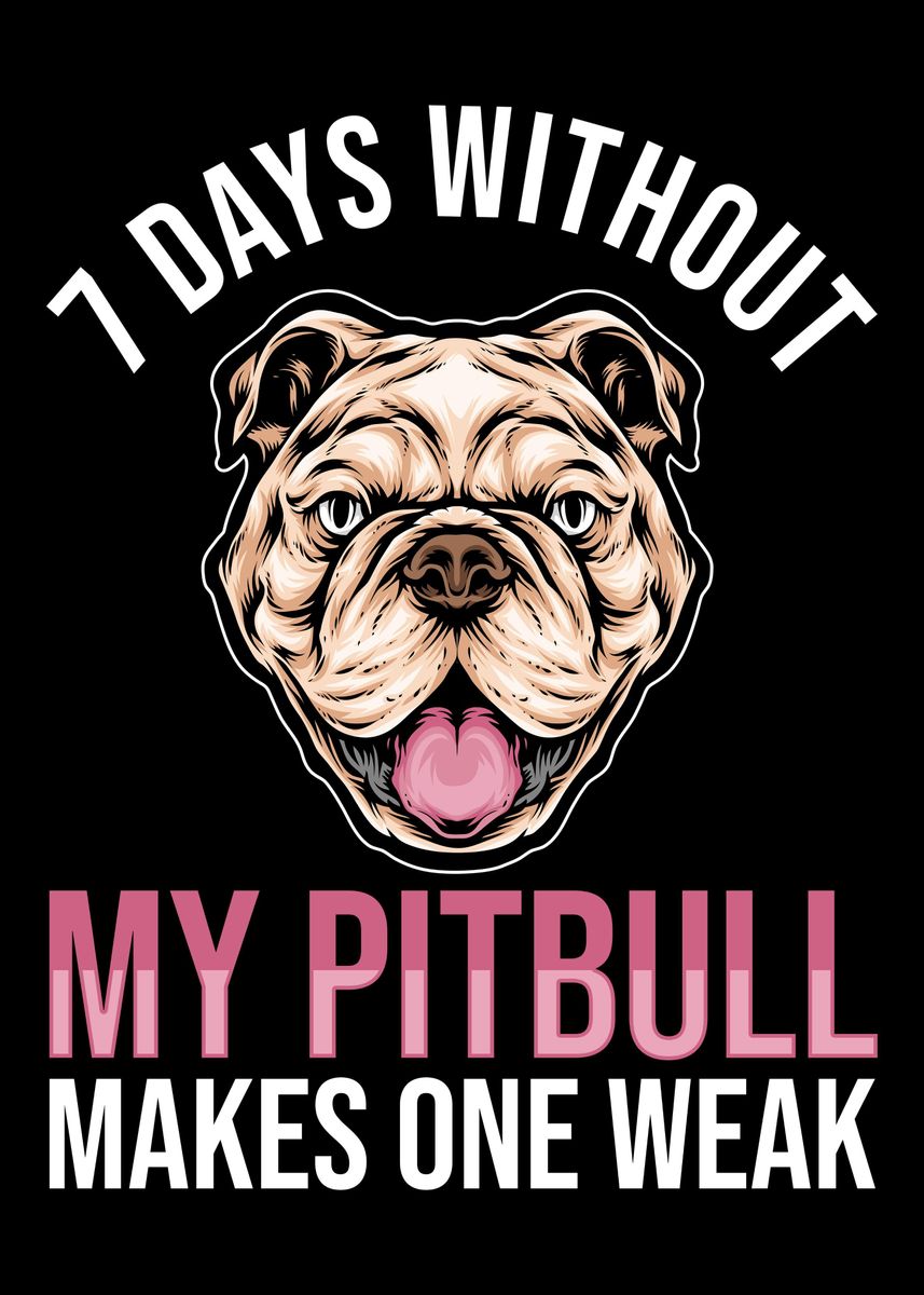 'Pitbull' Poster by BobbyBubble | Displate