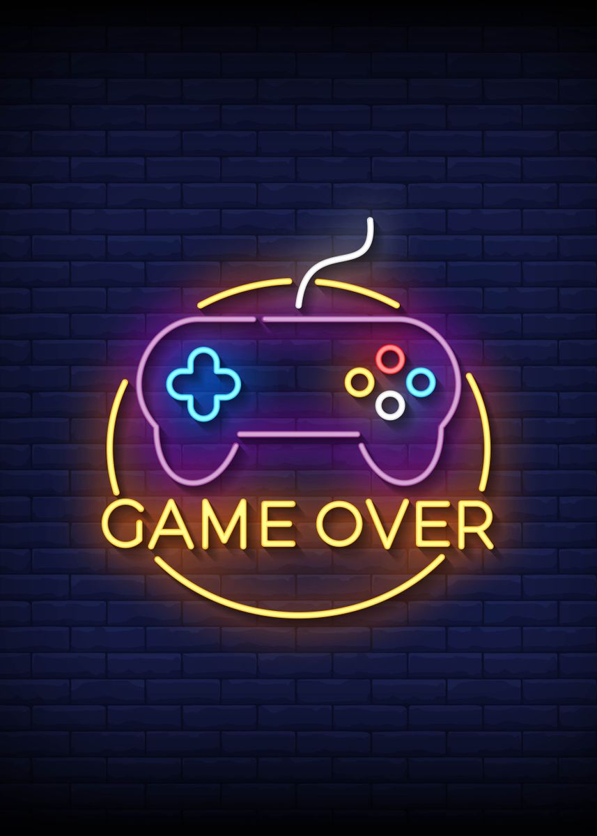 'Game Over Neon Sign' Poster, picture, metal print, paint by TESSERACT ...
