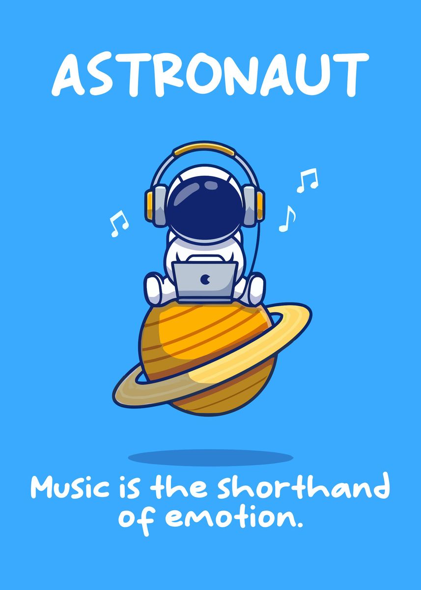'Astronaut cute text art' Poster, picture, metal print, paint by Ezm ...