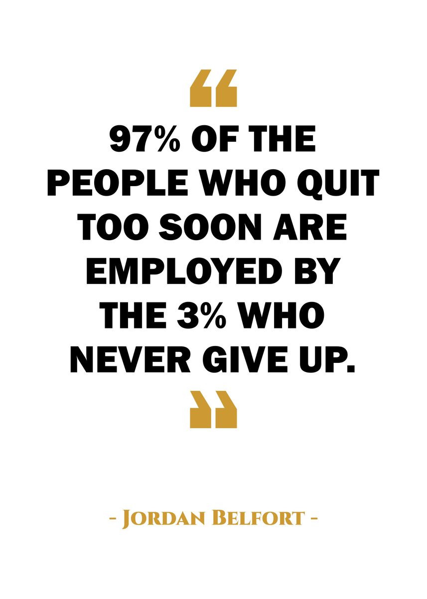 'Jordan Belfort Quote' Poster, picture, metal print, paint by Dede ...