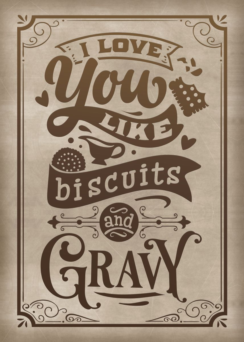 'Love you like biscuits' Poster, picture, metal print, paint by ...