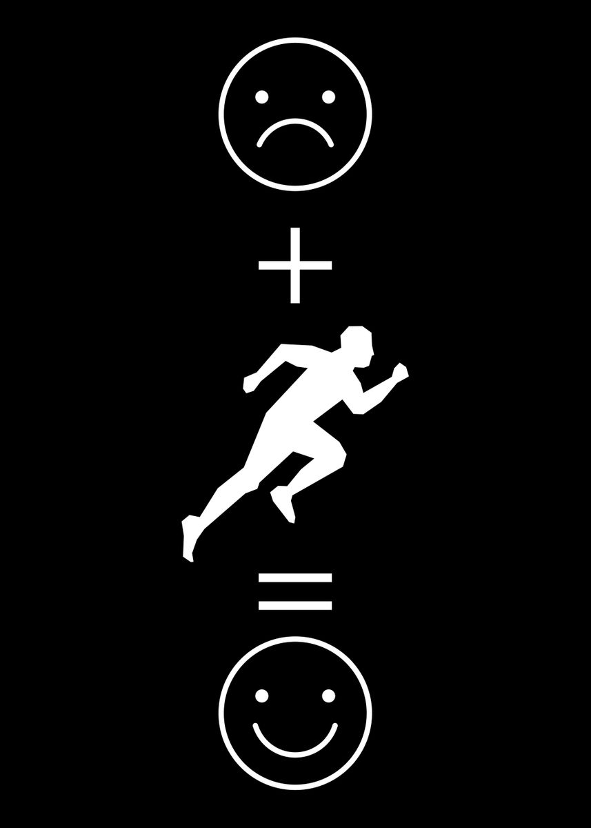 'Sad plus run equals happy' Poster, picture, metal print, paint by One ...