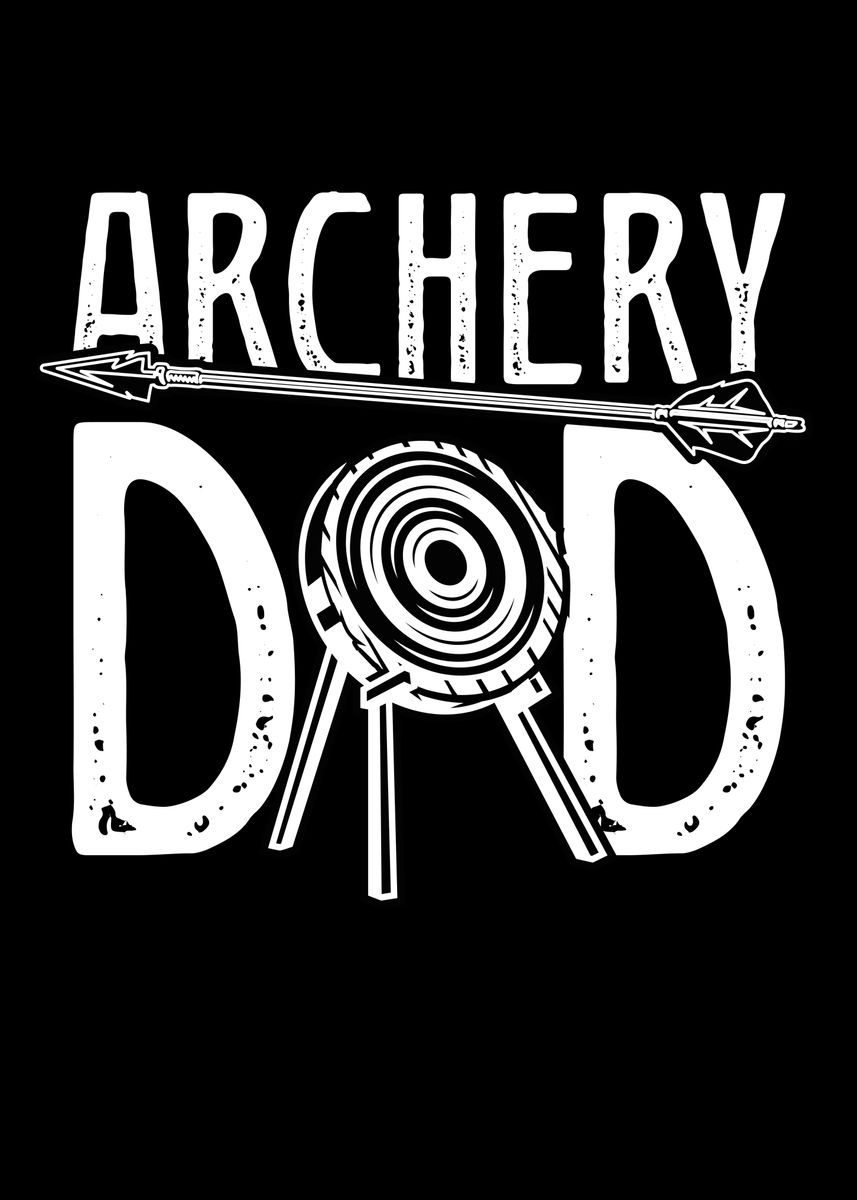'Archery dad' Poster, picture, metal print, paint by BeMi | Displate