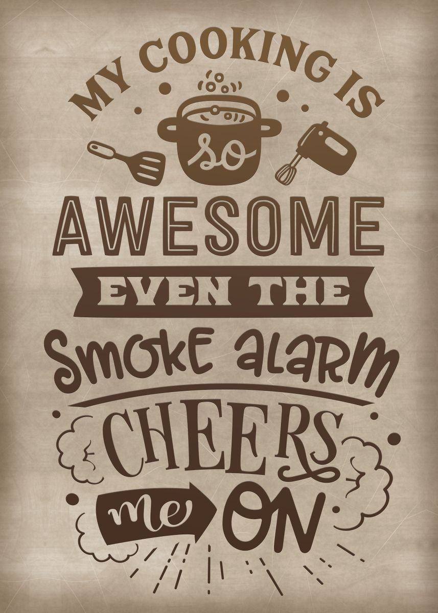 'My cooking is awesome' Poster, picture, metal print, paint by XandYart ...