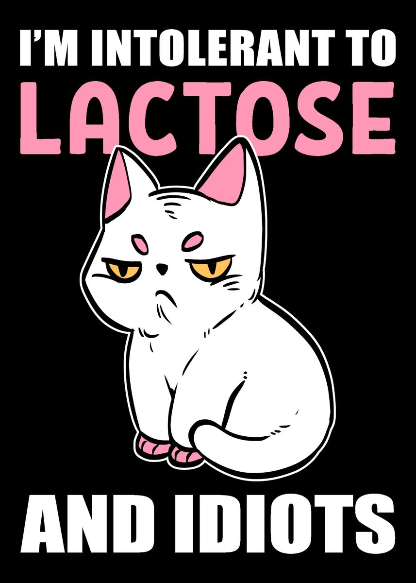 'Lactose and Idiots Intern ' Poster, picture, metal print, paint by ...