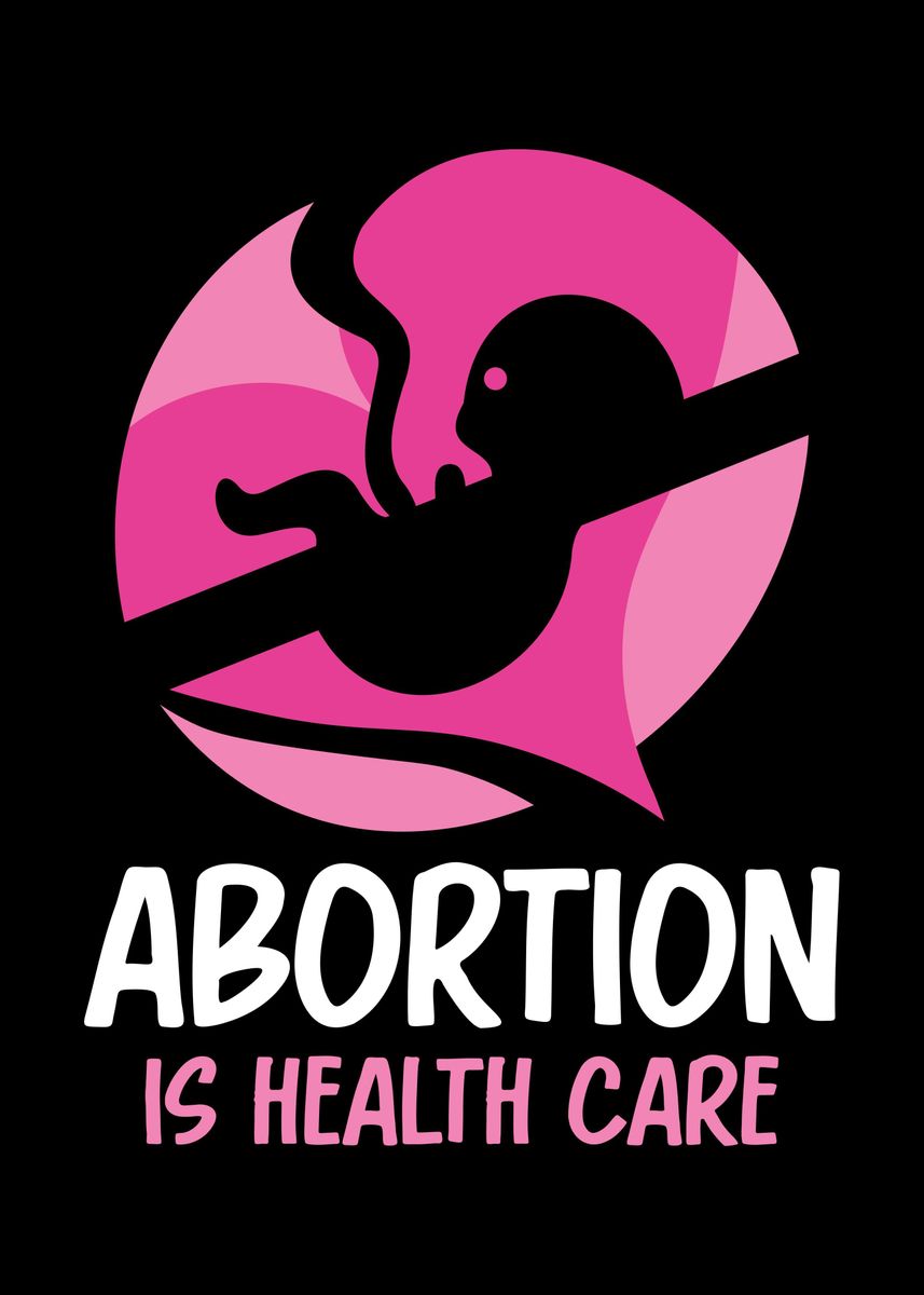 'Pro Abortion' Poster, picture, metal print, paint by Sebastian Wünsche ...