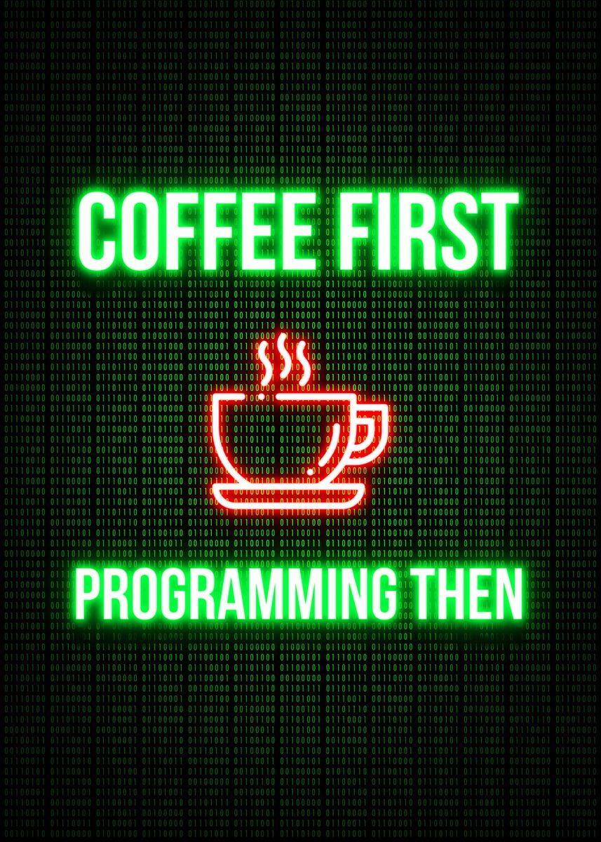 'Programmer Coding Quote' Poster, picture, metal print, paint by ...
