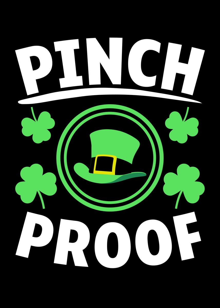 'Pinch Proof St Patricks' Poster by NAO | Displate