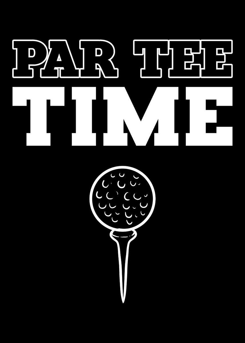 'Par Tee Time Athlete Gift' Poster, picture, metal print, paint by ...