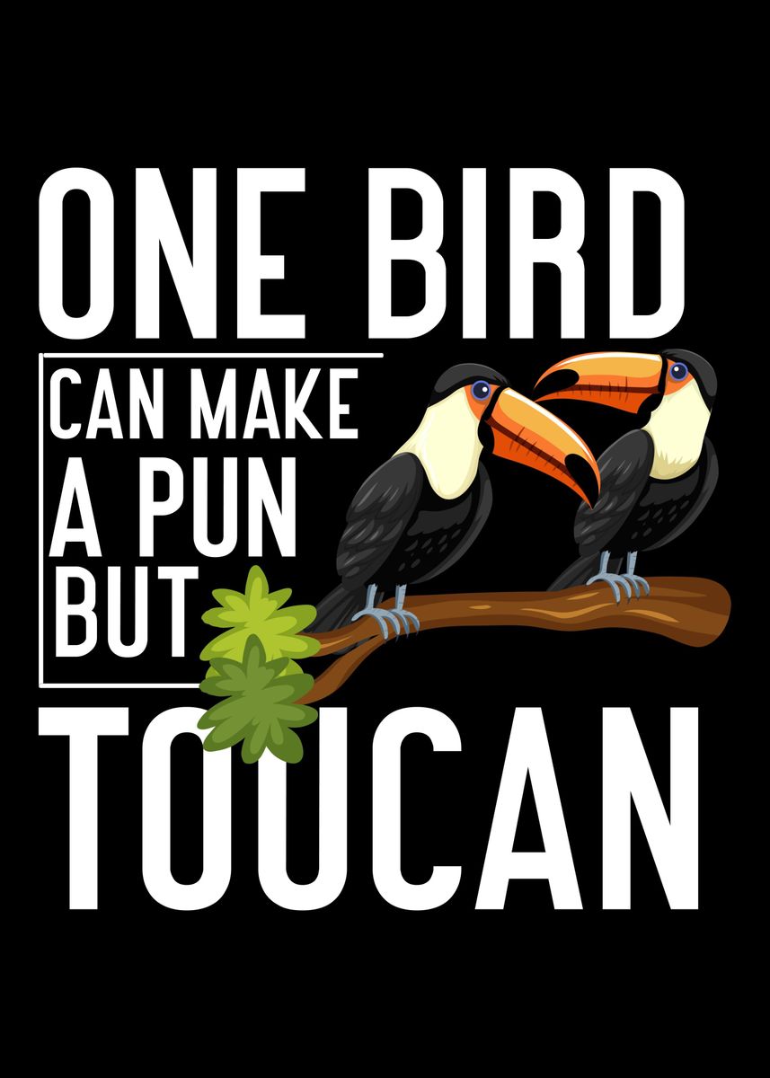 'Toucan Pun Tropical' Poster, picture, metal print, paint by ...