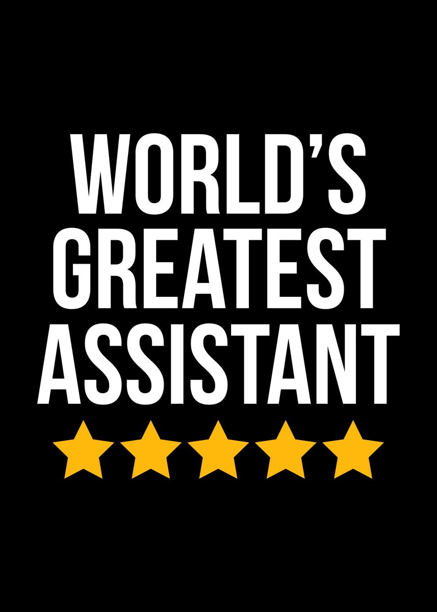'Worlds Greatest Assistant' Poster, picture, metal print, paint by ...