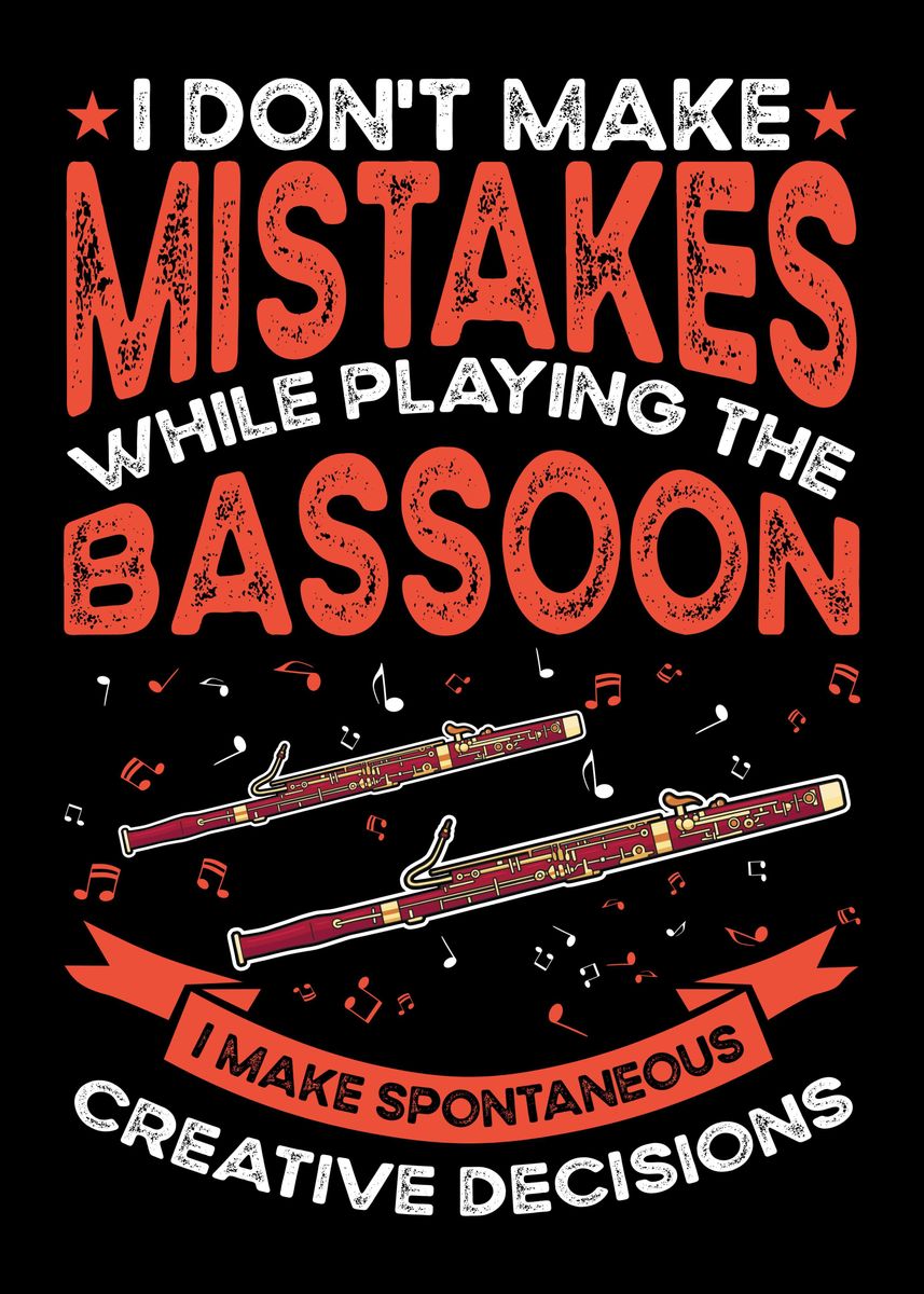 'Bassoon Creative Decisions' Poster, picture, metal print, paint by ...