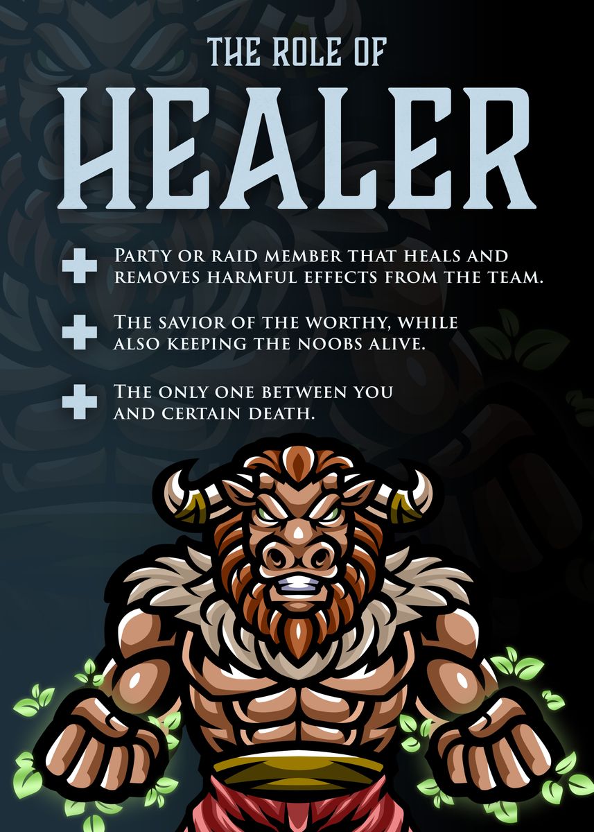 'The Role Of Healer Gamer' Poster, picture, metal print, paint by ...