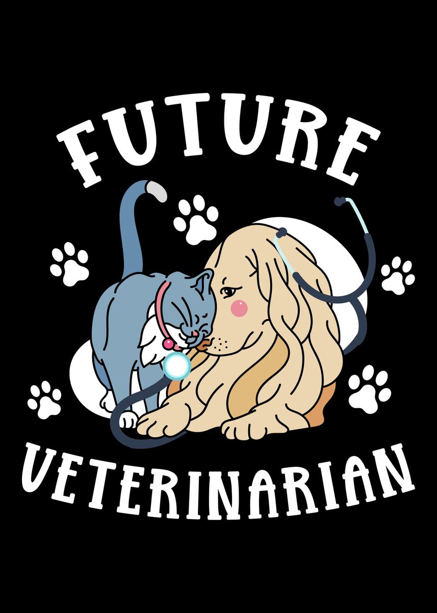 'Future Veterinarian' Poster, picture, metal print, paint by ...