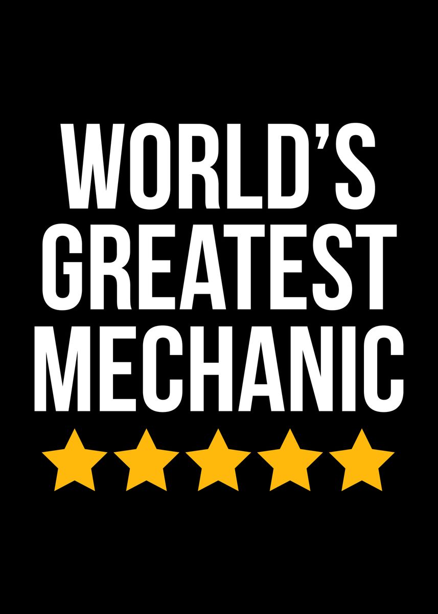 'Worlds Greatest Mechanic' Poster, picture, metal print, paint by ...