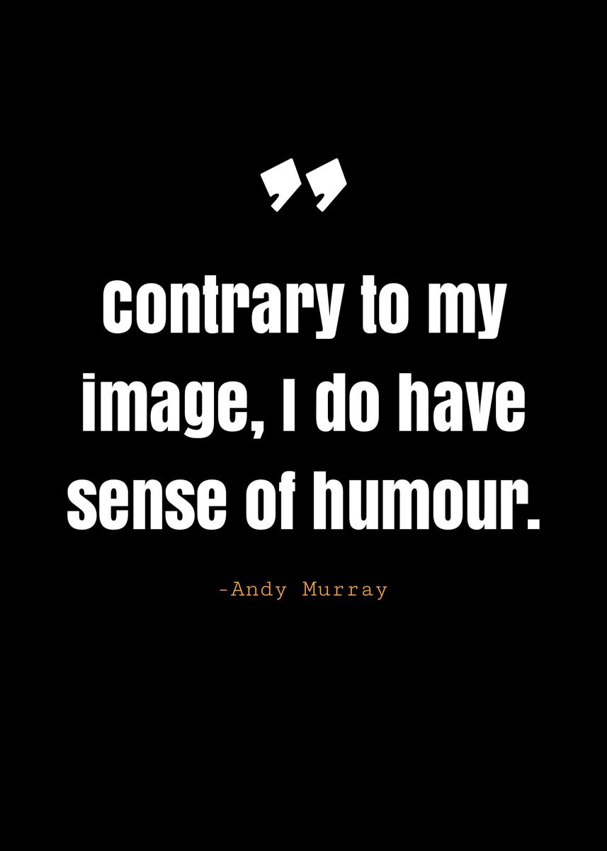 'Andy Murray quotes' Poster by pus meong | Displate