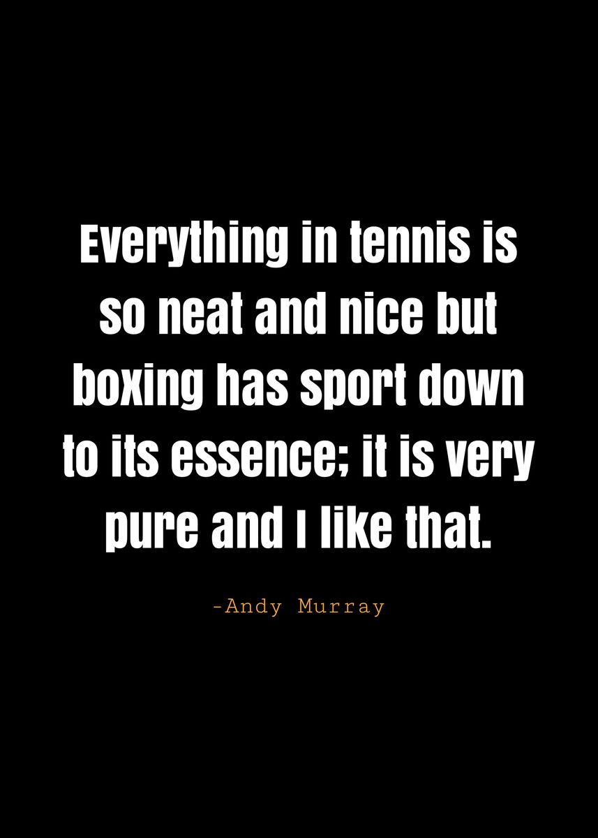 'Andy Murray quotes' Poster by pus meong | Displate