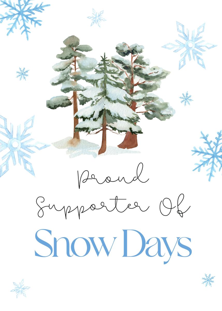 'Snow Days' Poster, picture, metal print, paint by noer thoif | Displate