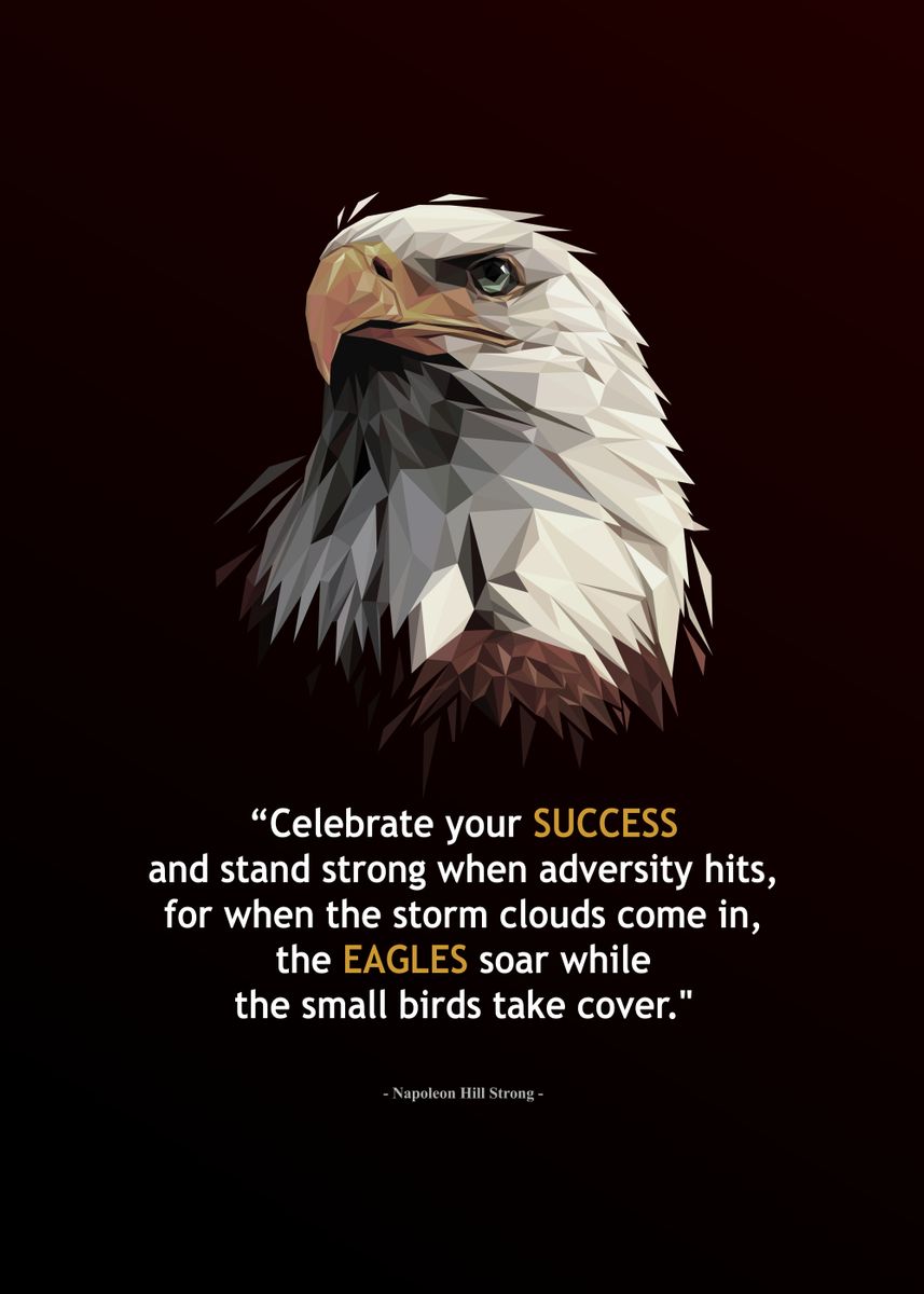 'eagle success self quote ' Poster, picture, metal print, paint by ...