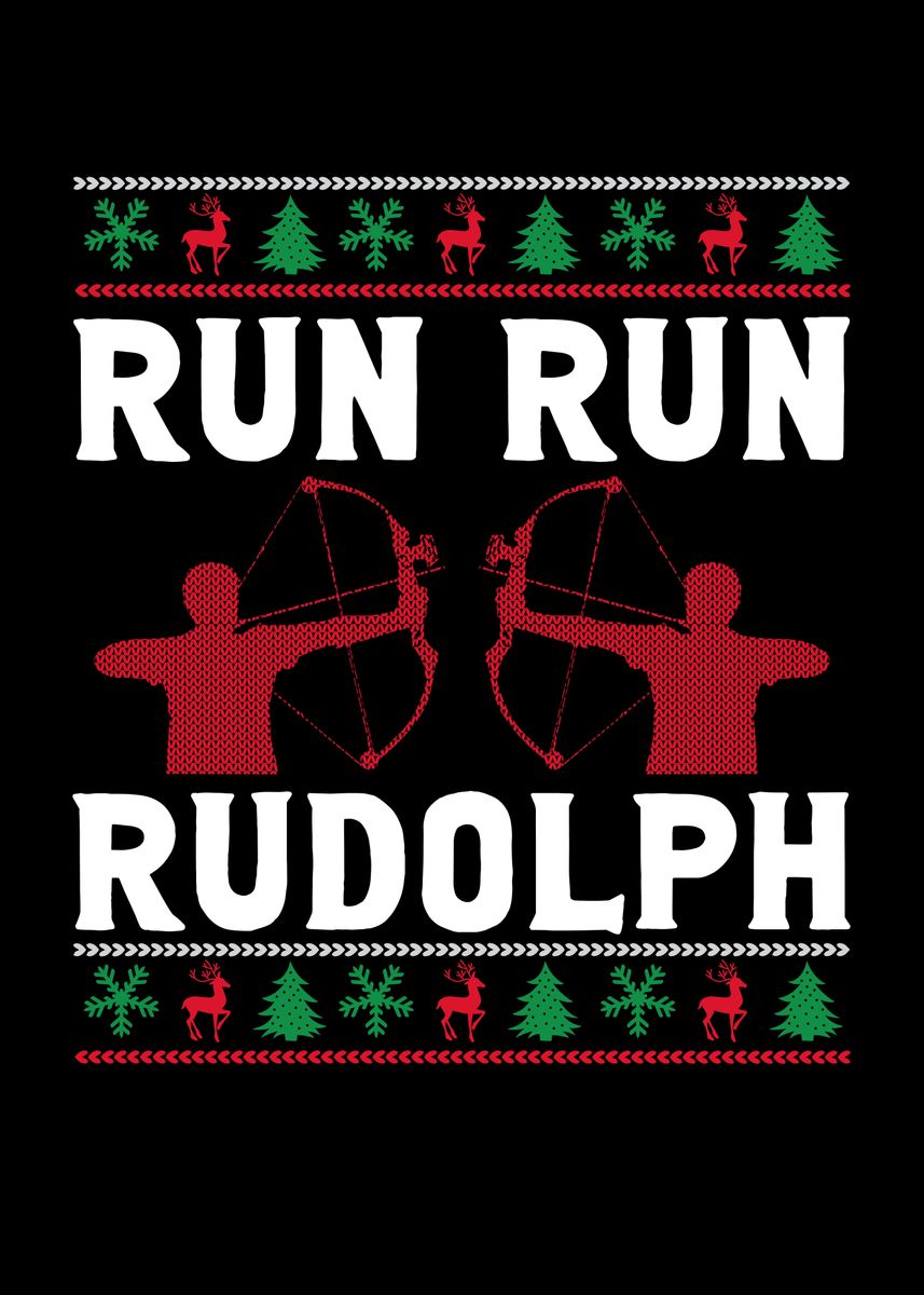 'Run run rudolph' Poster, picture, metal print, paint by BeMi | Displate